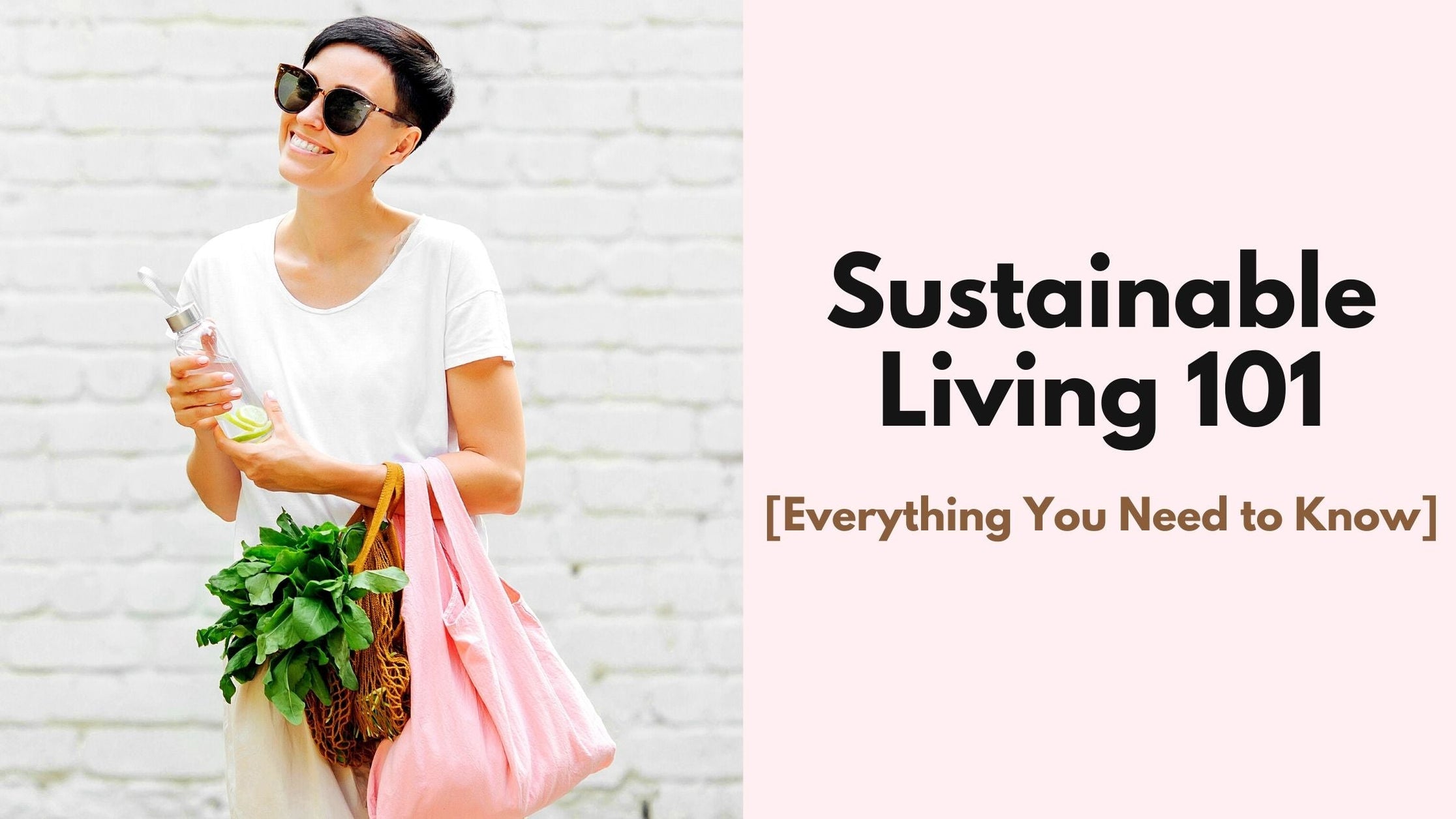 Sustainable Living 101 [Everything You Need to Know] – EcoRoots